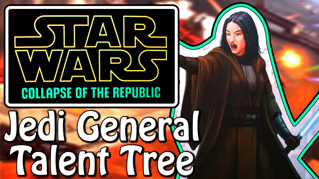 Star Wars: Jedi General Talent Tree