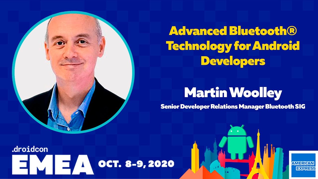Advanced Bluetooth for Android Developers