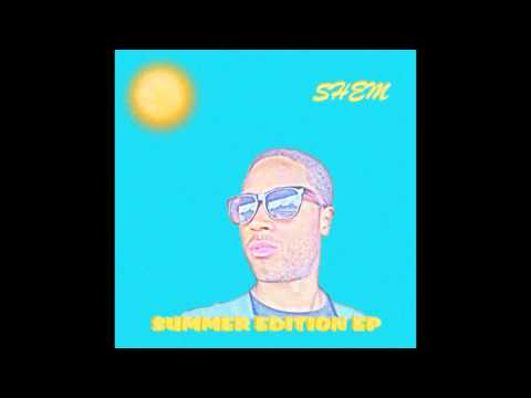 SHEM - SUMMER EDITION EP - YOUR BREDRIN