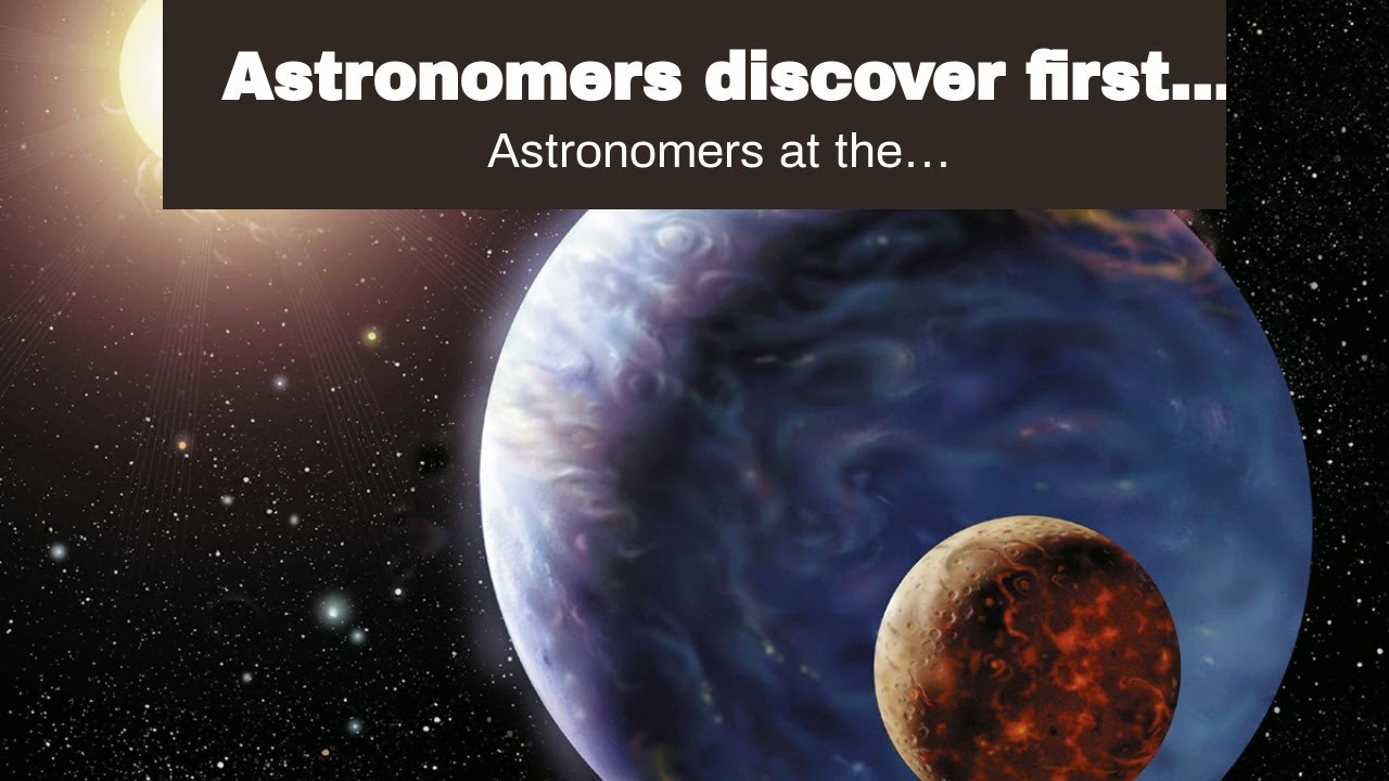 Astronomers discover first cloudless, Jupiter-like planet