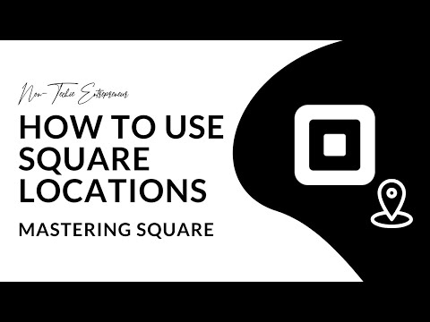 How to add locations to Square | Mastering Square for Non-Techies