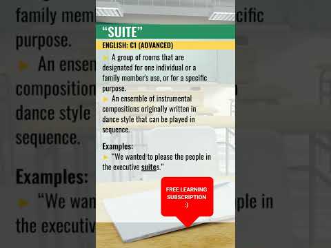 SUITE (C1 Advanced) What does it mean? Meaning and Definition