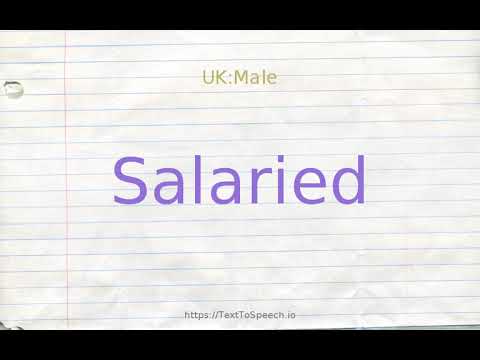 How to pronounce salaried