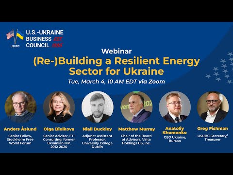 USUBC Webinar “(Re-)Building a Resilient Energy Sector for Ukraine”