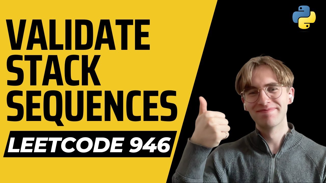 Validate Stack Sequences - LeetCode 946 - Python Solution