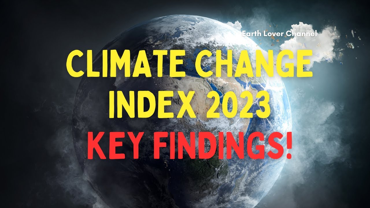 The Climate Change Performance Index 2023 - Key Findings!