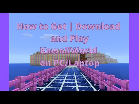 KawaiiWorld - How to Download and Play on Windows PC