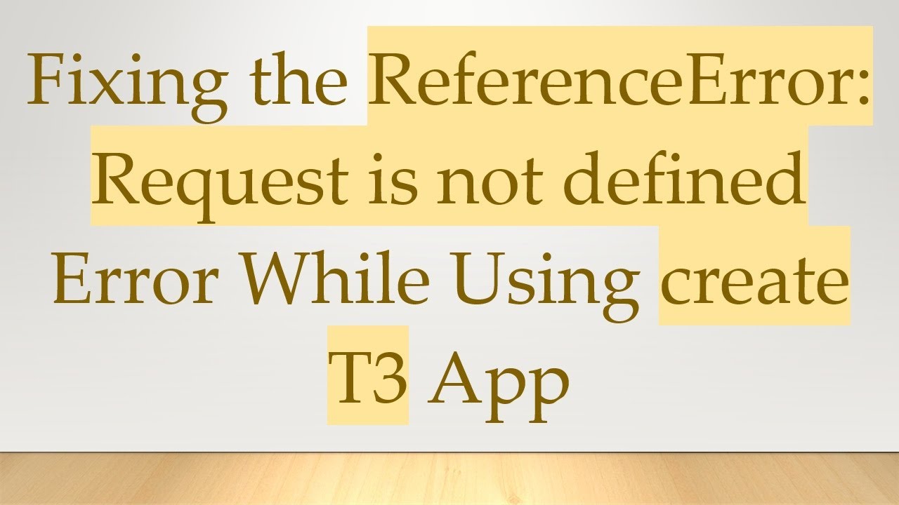 Fixing the ReferenceError: Request is not defined Error While Using create T3 App