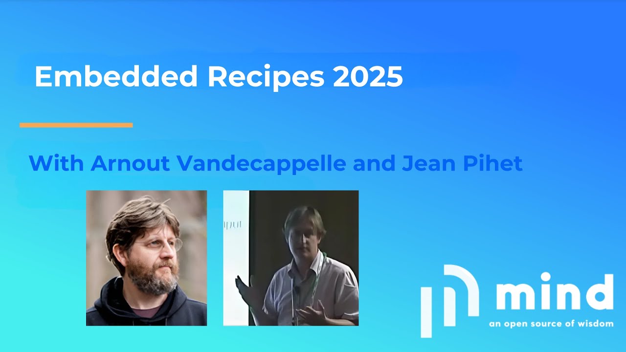 Mind Tech Talk - Embedded Recipes 2025