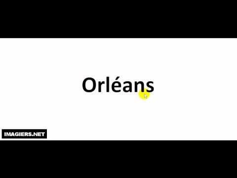 How to pronounce Orléans