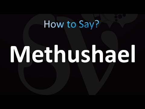 How to Pronounce Methushael