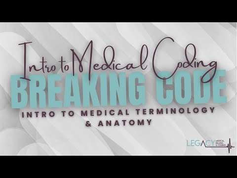 Introduction to Medical Terminology & Anatomy