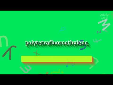 How to say "polytetrafluoroethylene"! (High Quality Voices)