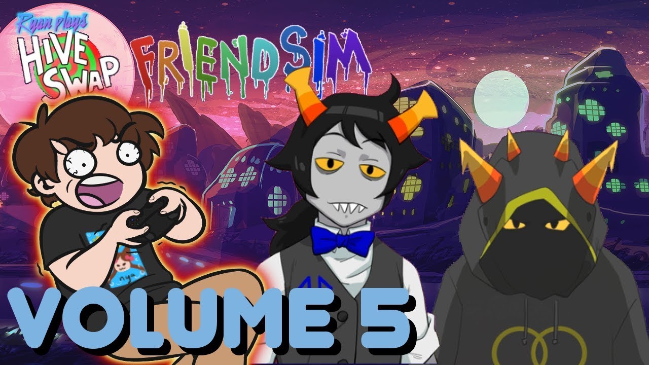 Ryan plays Hiveswap Friendsim! Volume 5