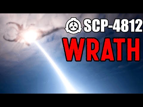 SCP Readings: SCP-4812 Wrath (Project Paragon series)