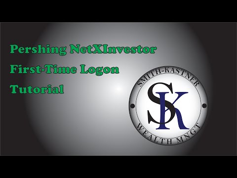 Pershing NetXinvestor First Time Login - Walkthrough