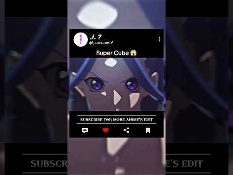 Super Cube New Episode Action | #supercube #animeedit