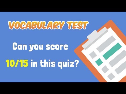 English Vocabulary Test: Can you score 10/15 in this quiz?