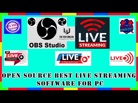 |OPEN SOURCE |BEST LIVE STREAMING SOFTWARE FOR PC