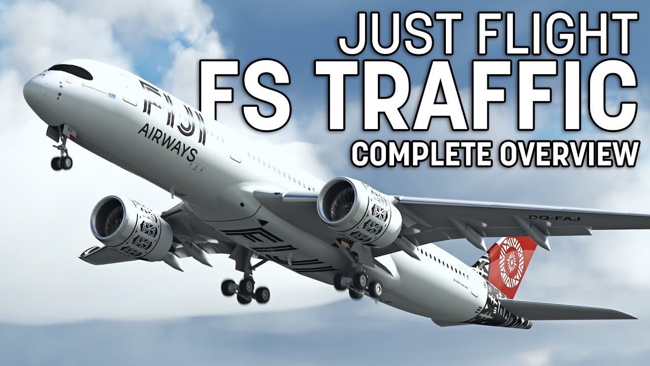 Just Flight's FS Traffic for MSFS - Page 23 - Tools & Utilities - Microsoft Flight Simulator Forums