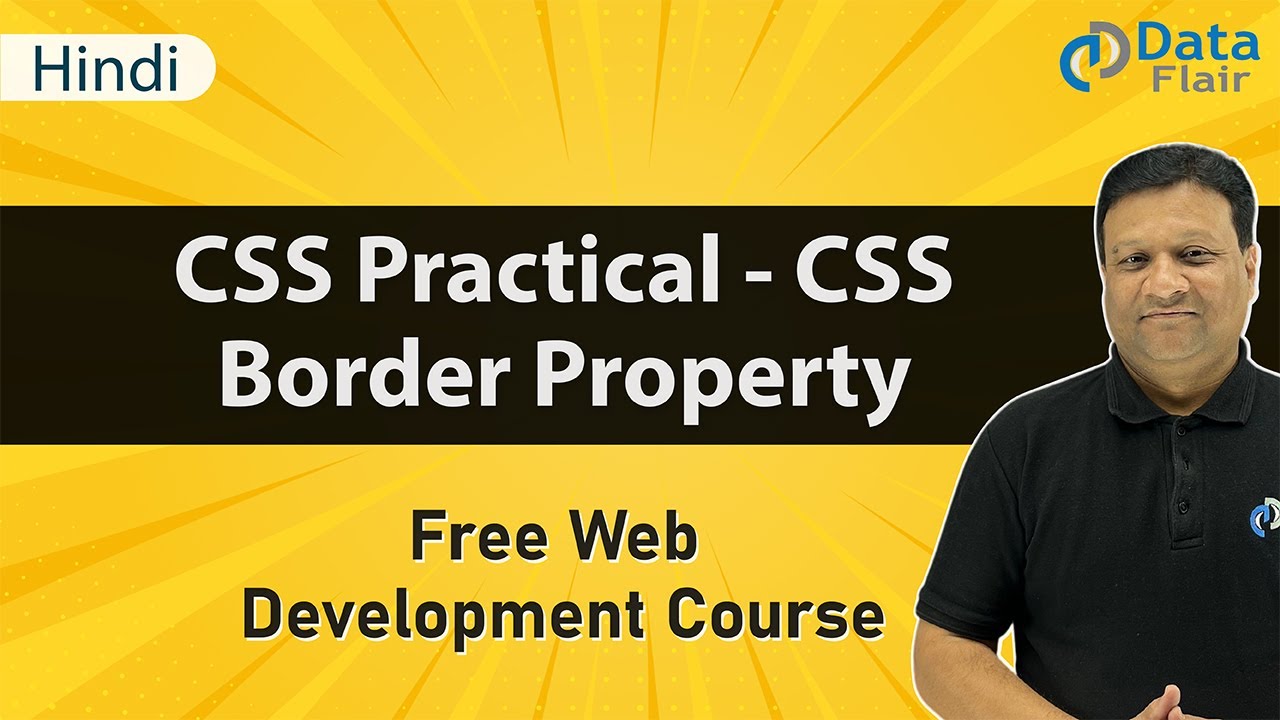 CSS Practical - CSS Border Property | Border Style in CSS | CSS Tutorials For Beginners [Hindi]