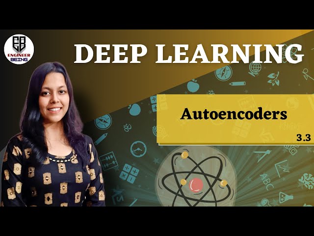 Autoencoders in Deep Learning: Understanding Their Architecture ...