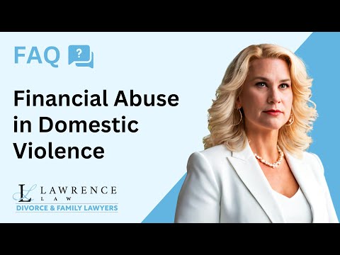 Lawrence Law | FAQ | Financial Abuse in Domestic Violence