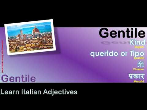 Gentile - How to Pronounce Gentile in Italian with English meaning as Kind?