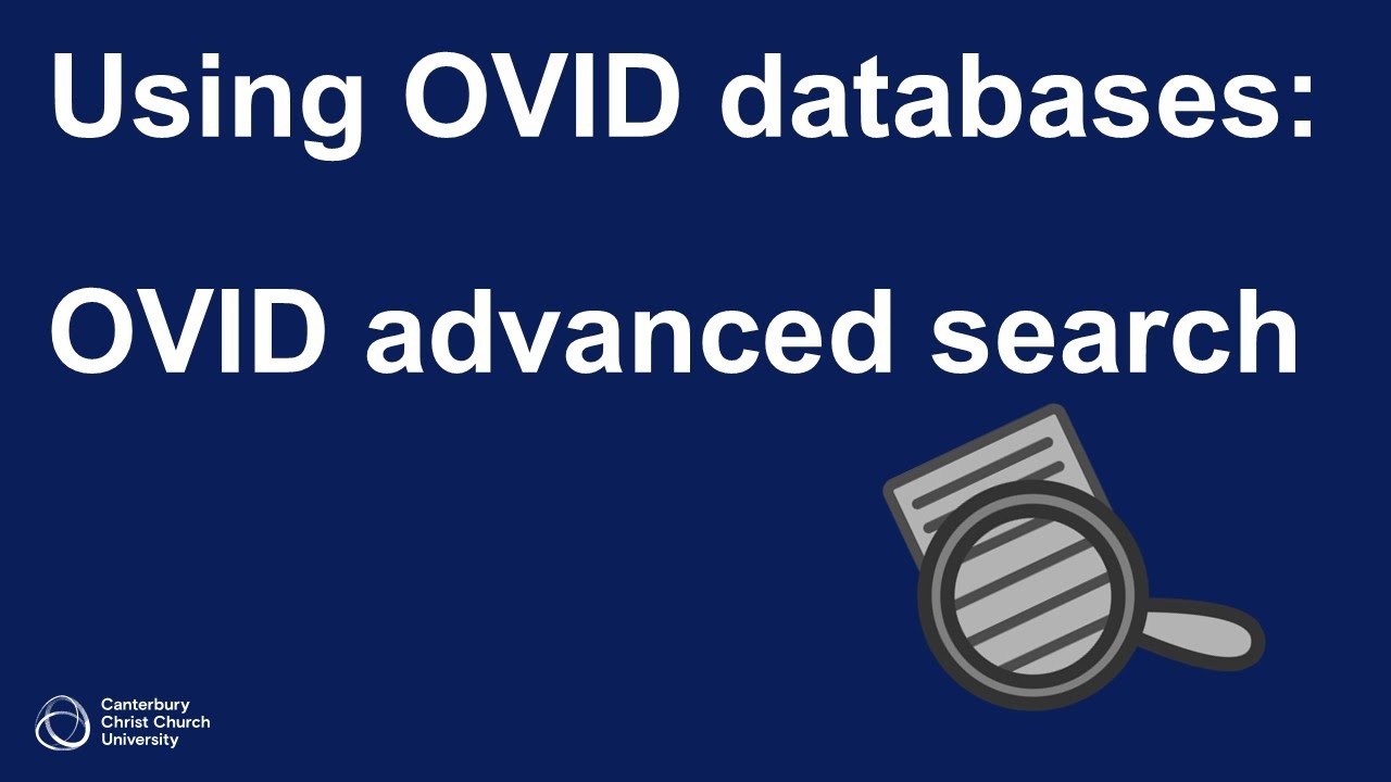 Using OVID databases: Advanced search