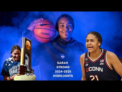 Sarah Strong: 2024-2025 Highlights (UConn)