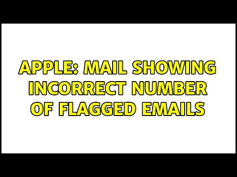 Apple: Mail showing incorrect number of flagged emails (2 Solutions!!)