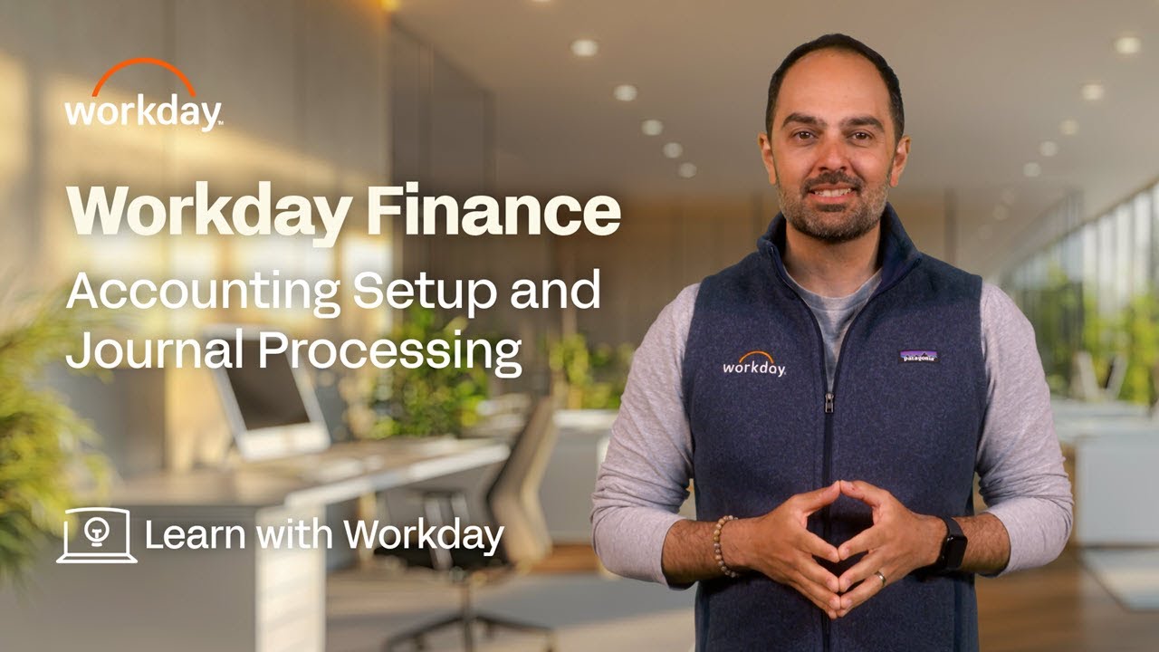 How to Setup Accounting and Journal Processing | Workday Financial Management