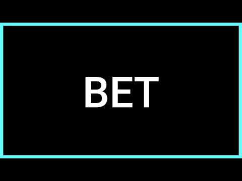 BET (Slang Word) What does it mean?