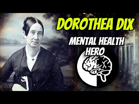 Dorothea Dix: Pioneer of Mental Health Reform