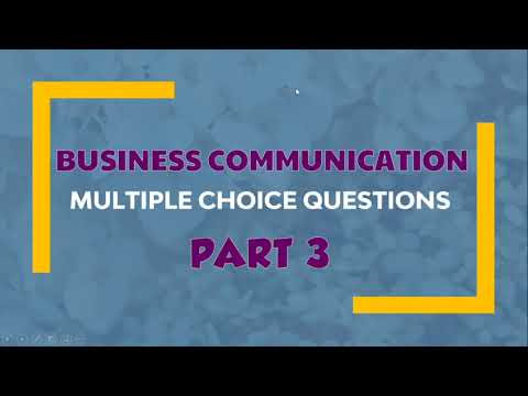 Business Communication Multiple Choice Questions Part 3 (A) Soft Skills