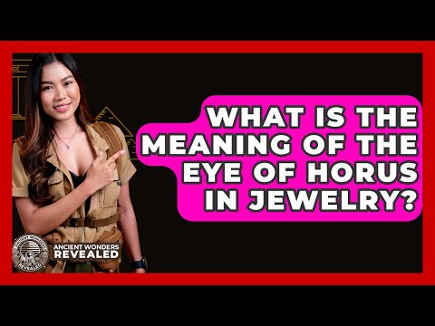 What Is The Meaning Of The Eye Of Horus In Jewelry? - Ancient Wonders Revealed
