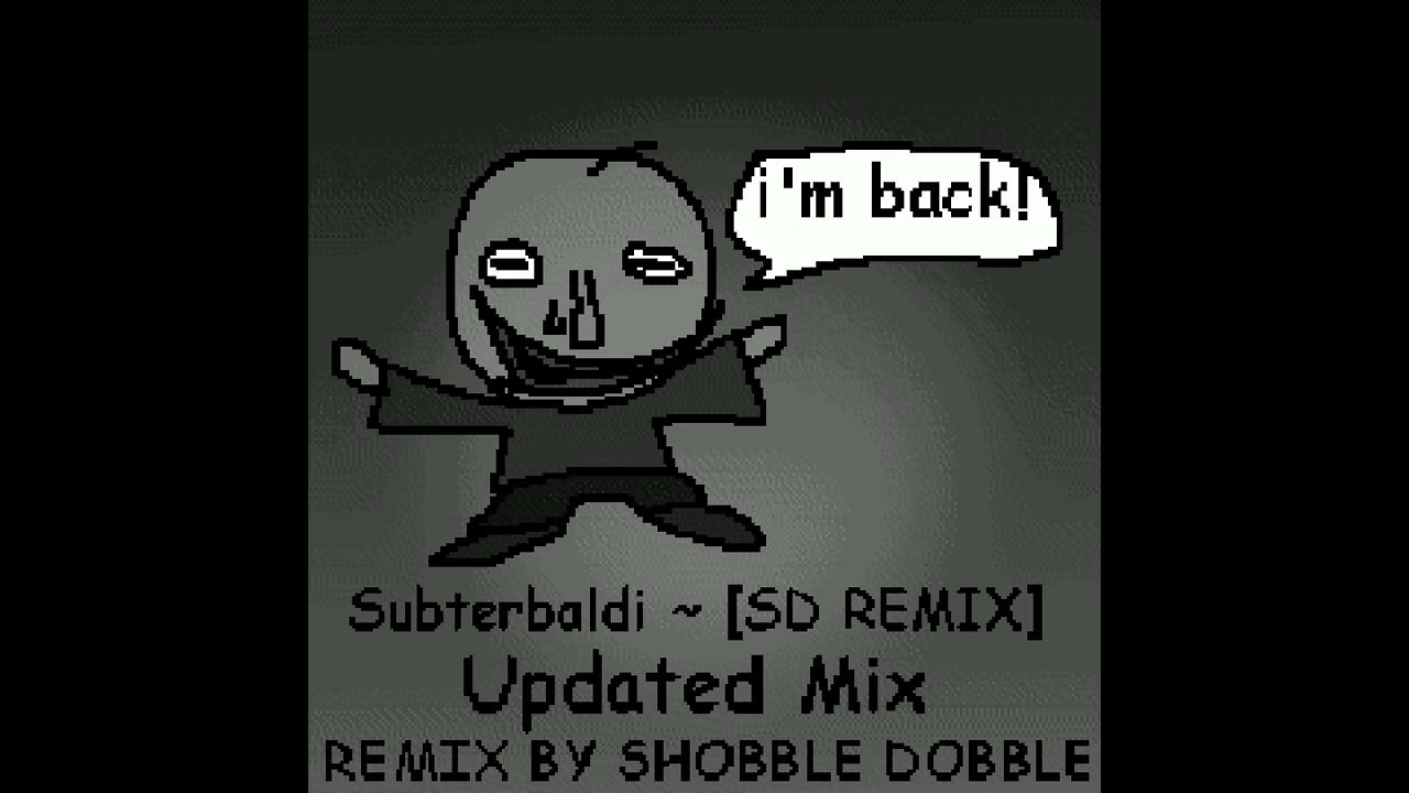 Subterbaldi ~ [SD REMIX] - Updated Mix (INSTRUMENTAL)