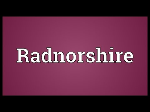 Radnorshire Meaning