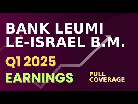 Bank Leumi Le-Israel B.M. (LUMI.TA) Q1 2025 Earnings – Full Coverage