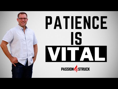 Six Ways to Benefit from the IMPORTANCE OF PATIENCE | John R. Miles