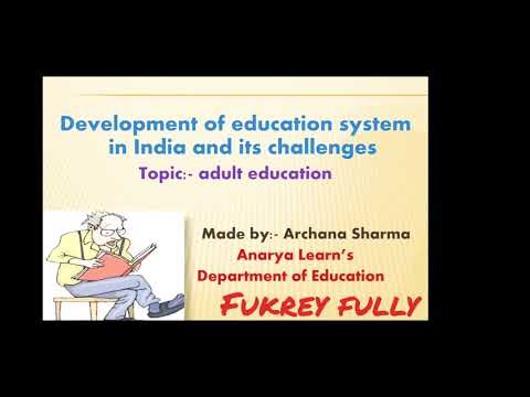 Adult education ppt | development of Education system | B.Ed n btc, D.El.Ed educational topic | ppt