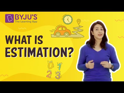What Is Estimation I Class 4 I Learn with BYJU'S