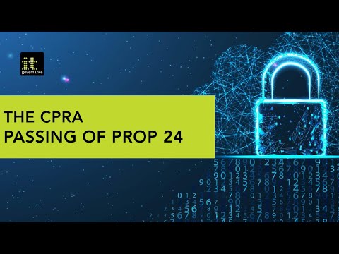 The Passing of Prop 24: The CPRA (California Privacy Rights Act)