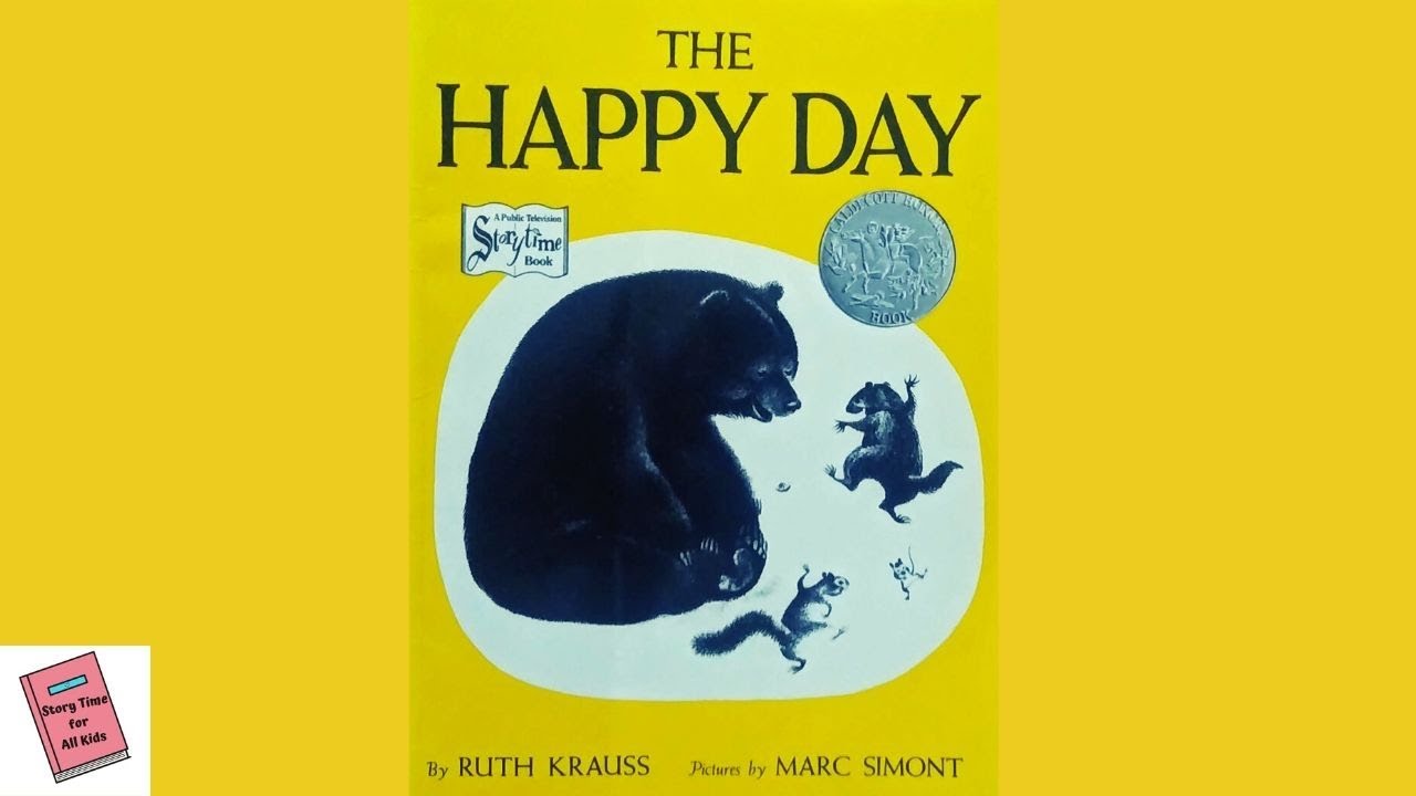 The Happy Day by Ruth Krauss | Children's Read Aloud Story | Story Time for All Kids
