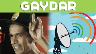 ¿QUE ES EL GAYDAR?