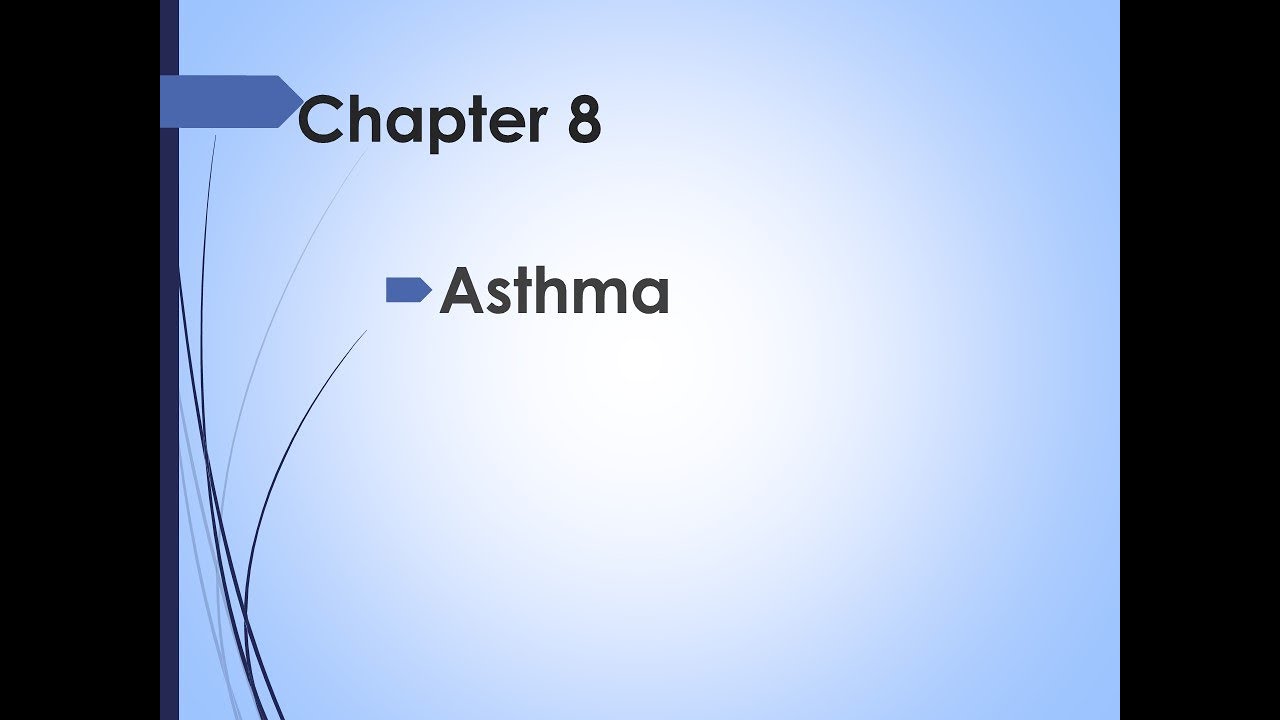 8  Asthma