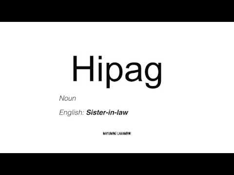Tagalog of "sister-in-law"