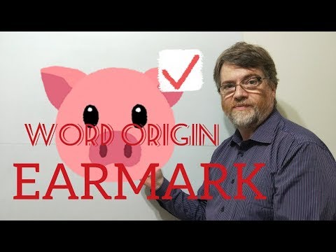 English Tutor Nick P Word Origins (108) Earmark