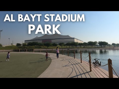 Al Bayt Stadium Park || World Cup 2022
