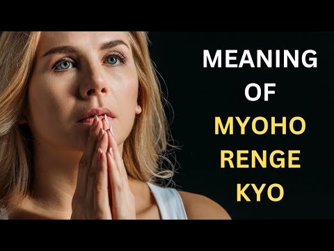Meaning of 'Myoho-Renge-Kyo' | Nichiren Buddhism